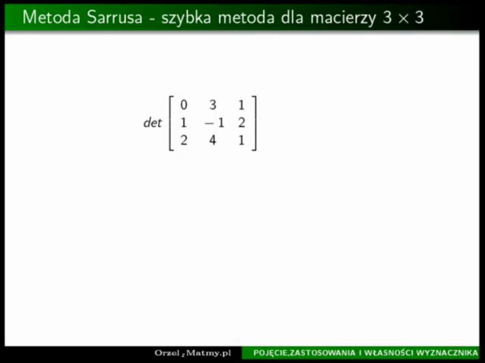 Metoda Sarrusa - wyznacznik macierzy 3x3 on Vimeo