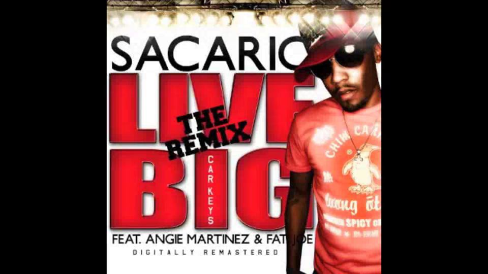 SACARIO MUSIC "LIVE BIG CAR KEYS" REMIX FEAT FAT JOE AND ANGIE MARTINEZ ...