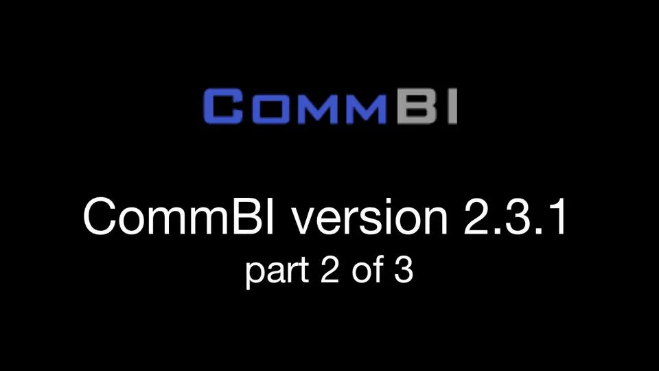 CommBI Product Releases - CommBI Version 2.3.1 Feature Overview - Part 2 of 3 on Vimeo
