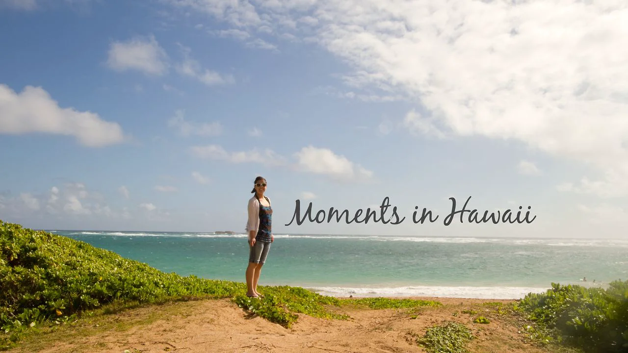 Moments in Hawaii on Vimeo