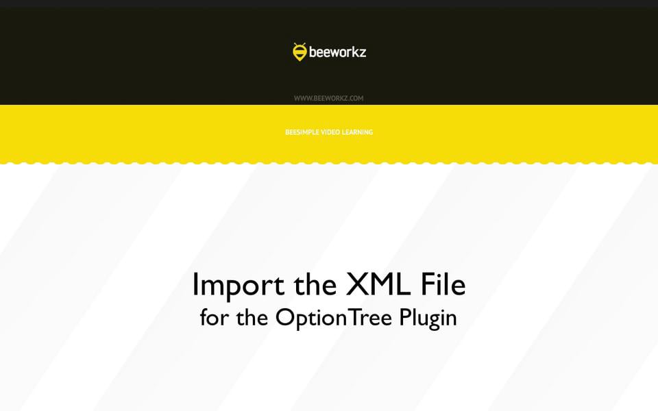 Import the XML File for the OptionTree Plugin on Vimeo