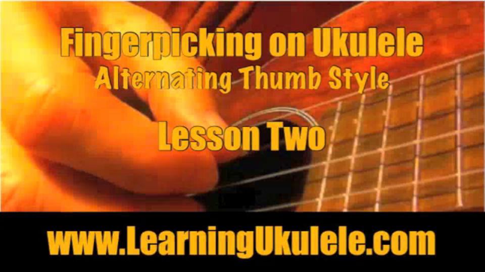 Lesson Two - Alternating Thumb Style Fingerpicking on Ukulele on Vimeo