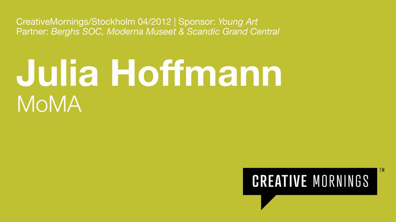 Julia Hoffmann, Creative Director at MoMA on working with one of the ...