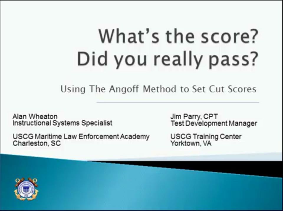 Questionmark Customers Online Web Seminar: Using the Angoff Method to ...