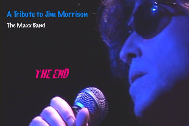 The Maxx Band - A Tribute to Jim Morrison - The End - The Valentine ...