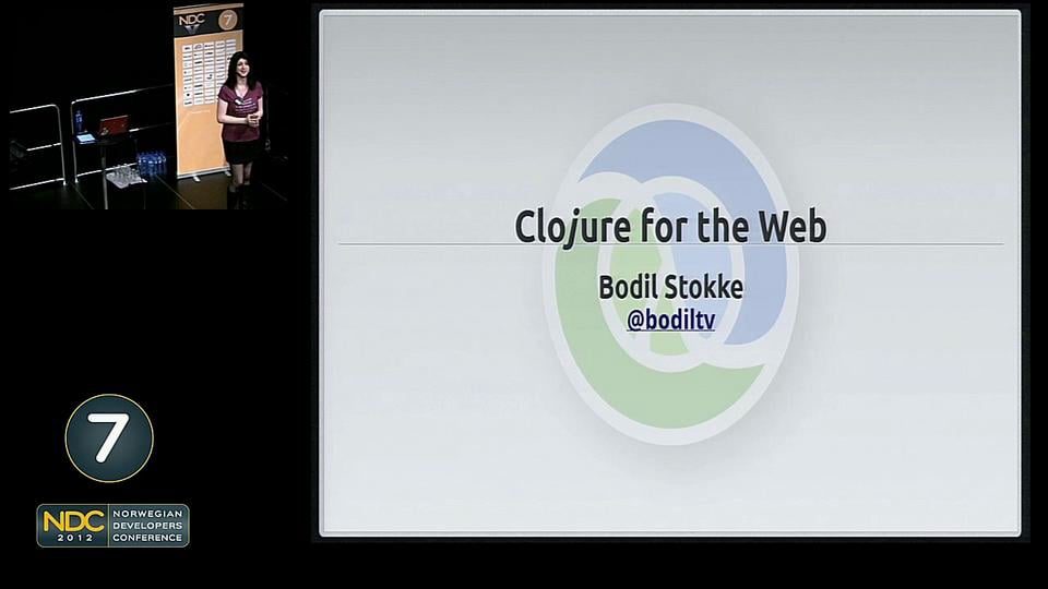 Bodil Stokke - Clojure for the Web