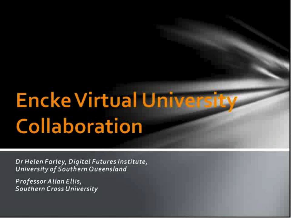 Dr Helen Farley and Professor Allan Ellis, 'Encke Virtual University ...