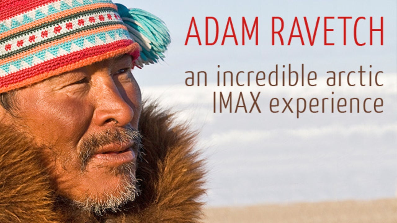Adam Ravetch Shares Incredible Arctic IMAX Experience on Vimeo