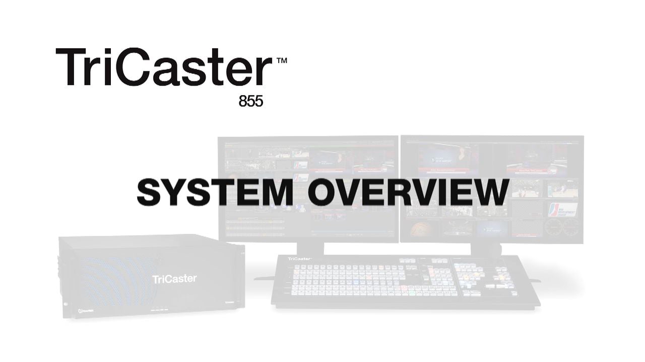TriCaster 855 System Overview on Vimeo
