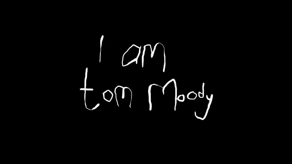 I Am Tom Moody Trailer