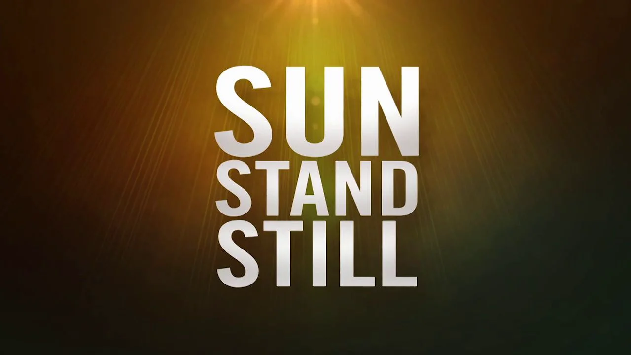 Sun Stand Still - "Finding God's Armorbearer" (Sun Stand Still Part 3 ...