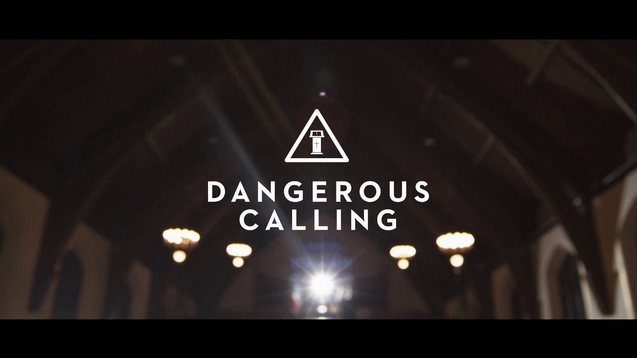 Dangerous Calling on Vimeo
