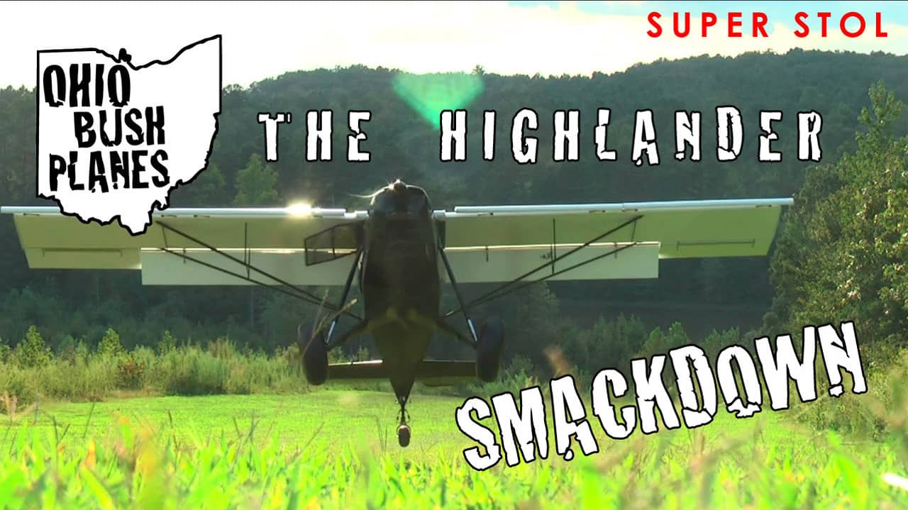 The Highlander (Super STOL) Smackdown :: Ohio Bush Planes on Vimeo
