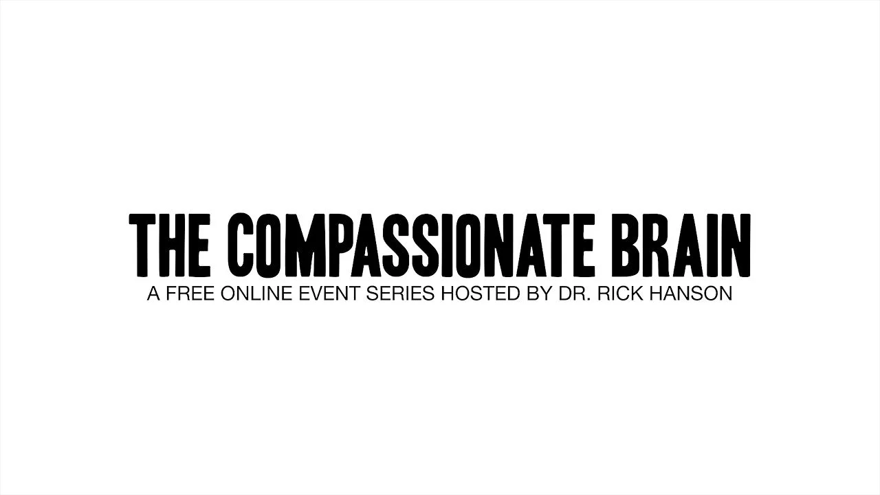 Dr. Rick Hanson - The Compassionate Brain Series on Vimeo