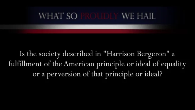 Harrison Bergeron Equality