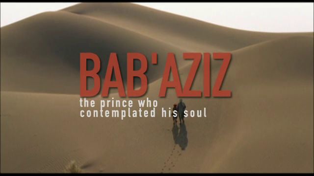 TRAILER - Bab'Aziz: The prince who contemplated his soul on Vimeo