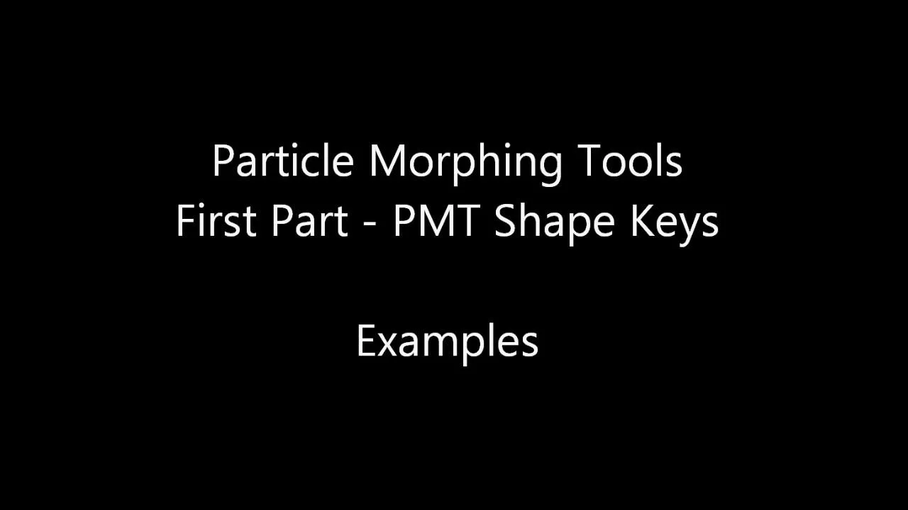 Particle Morphing Tools - First Part - Examples on Vimeo