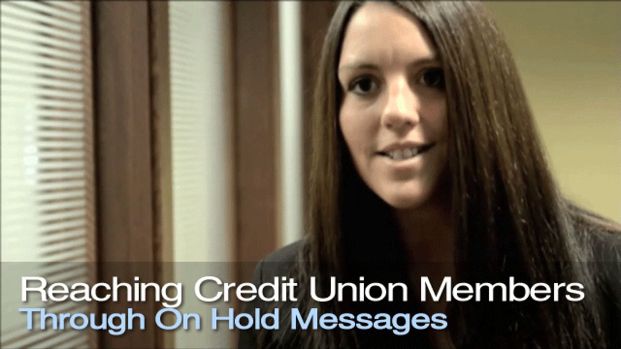 Credit Union Message On Hold Marketing on Vimeo