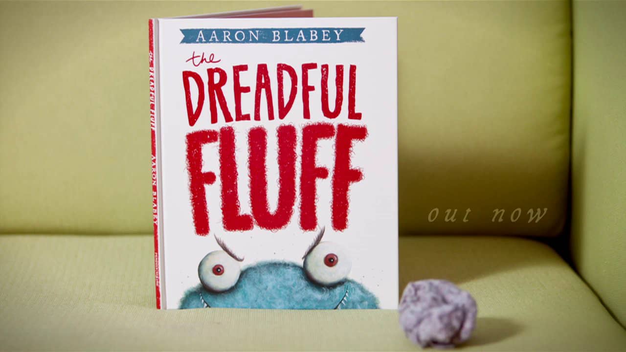 The Dreadful Fluff Book Trailer - Aaron Blabey on Vimeo