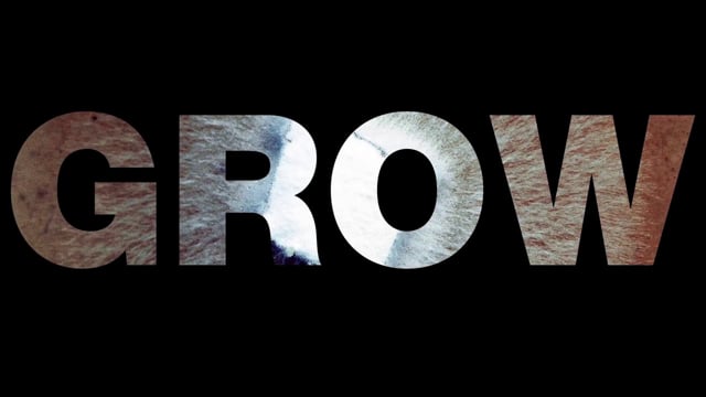 Grow