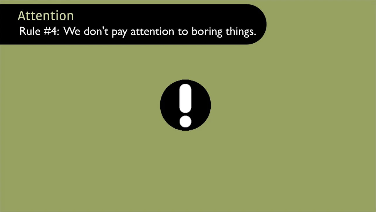 Attention: We don't pay attention to boring things (Brain Rules by John ...