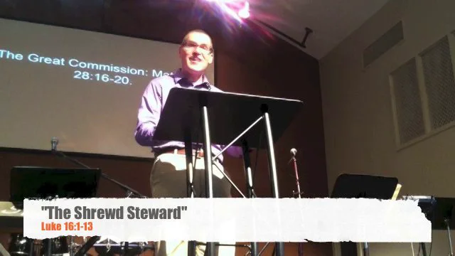 Sermon 10-28-12: "The Shrewd Steward" on Vimeo