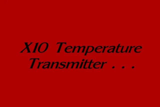 X10 Remote Temperature Module on Vimeo