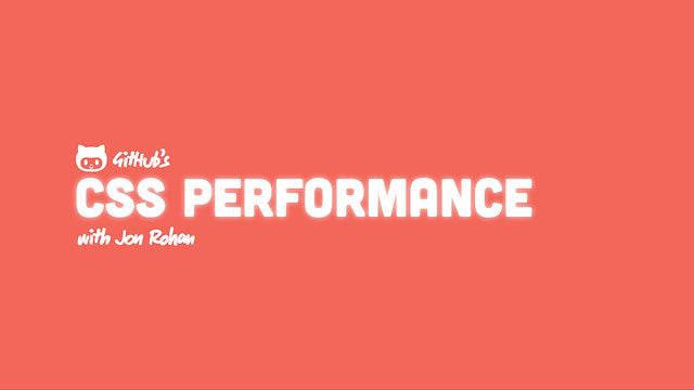 GitHub's CSS Performance on Vimeo