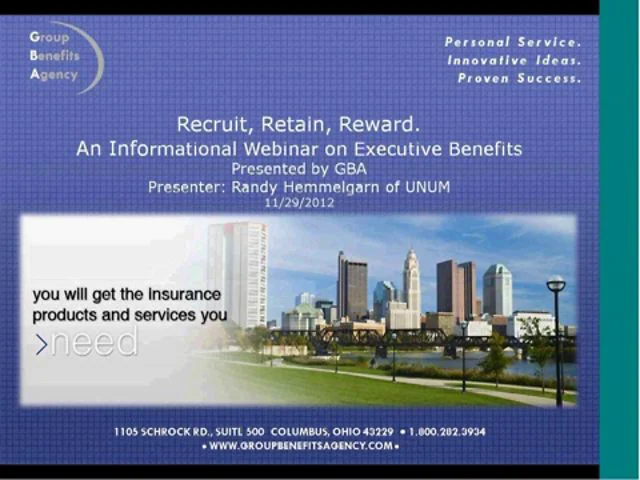Recruit, retain, reward. Informational Webinar on Executive Benefits-11 ...