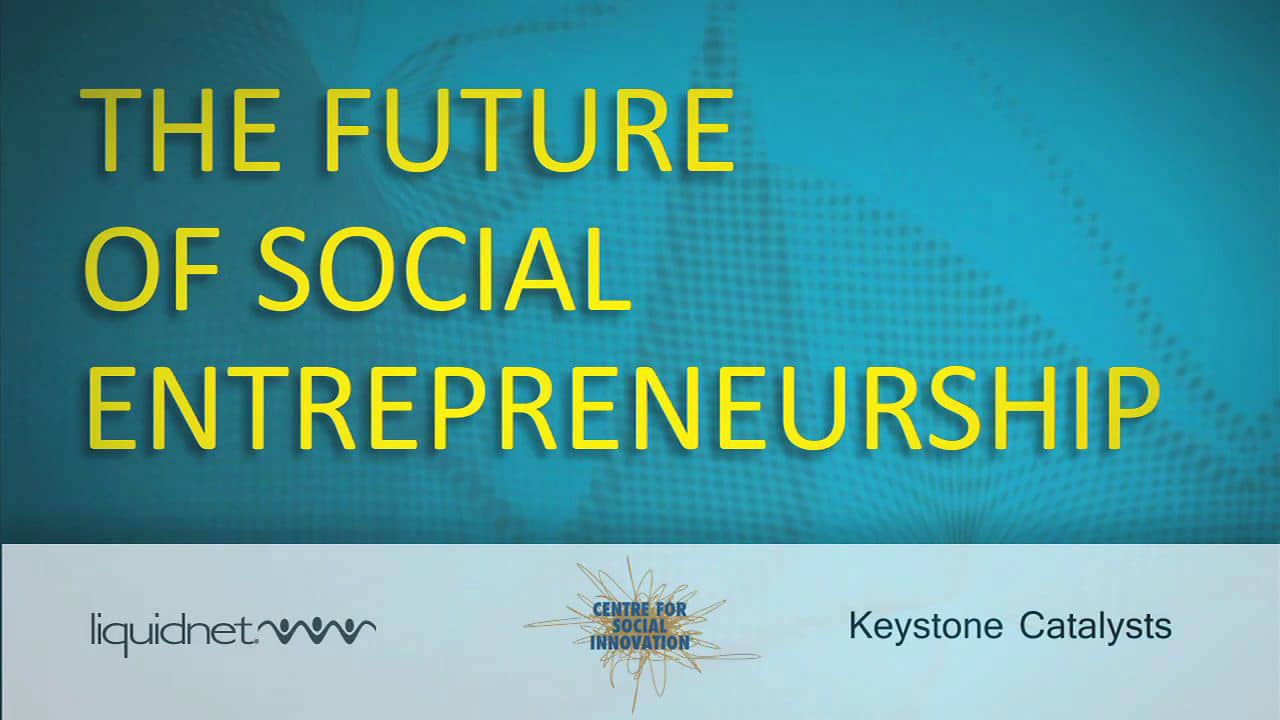 The Future of Social Entrepreneurship on Vimeo