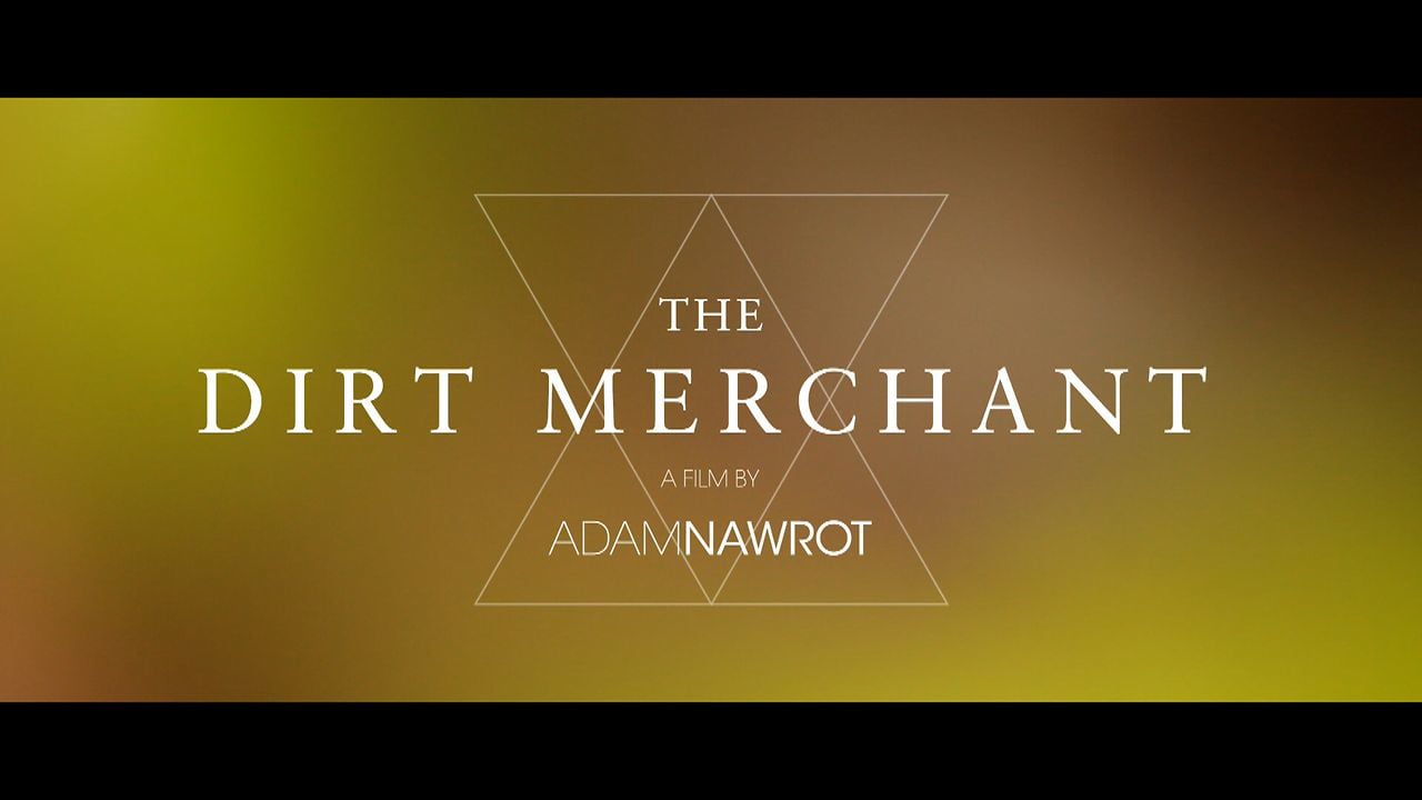 The Dirt Merchant | Videos & Movies on Vimeo