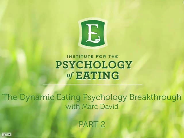 The Dynamic Eating Psychology Breakthrough - Part 2 on Vimeo