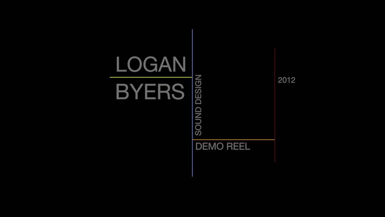 Logan Byers Demo Reel on Vimeo