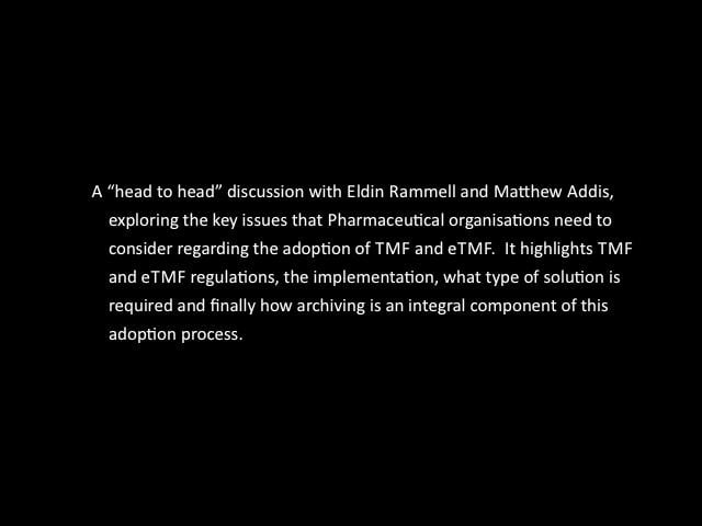 TMF and eTMF and How Does Archiving Fit In? on Vimeo