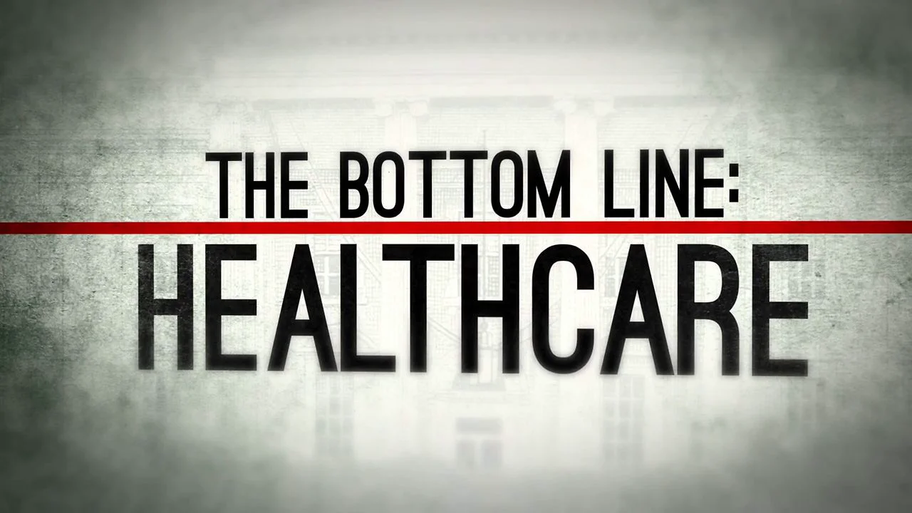 The Bottom Line: Healthcare on Vimeo