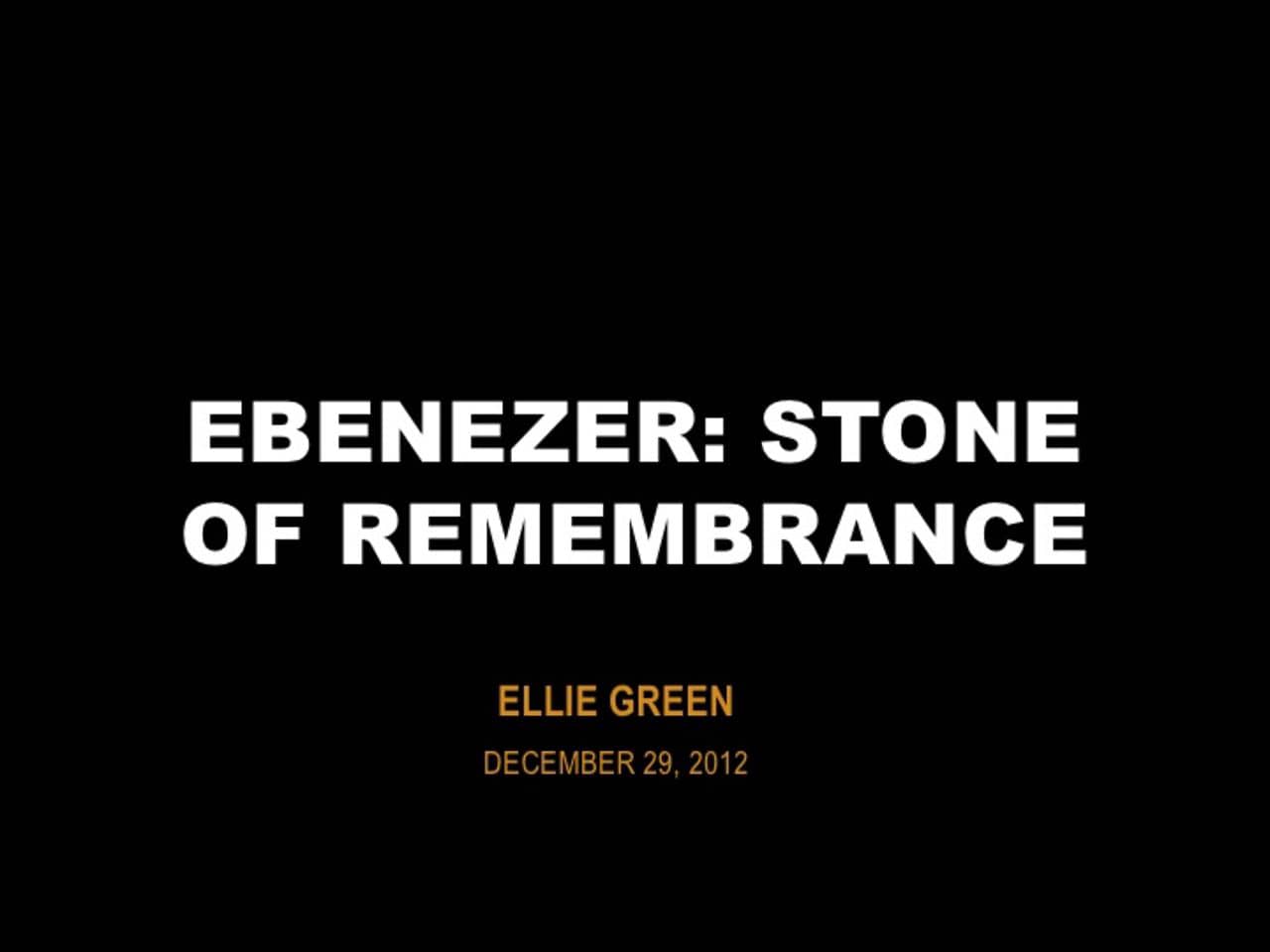 Ebenezer: Stone of Remembrance on Vimeo