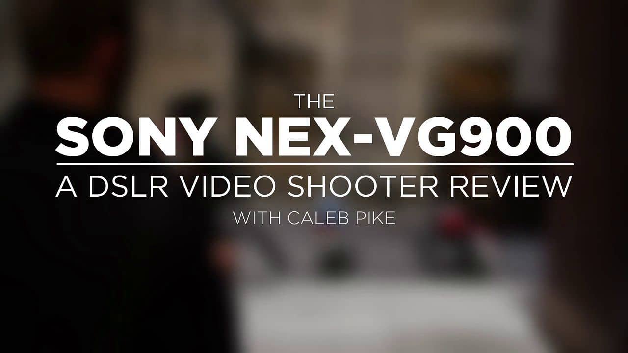 Sony NEX-VG900 Camera Review on Vimeo