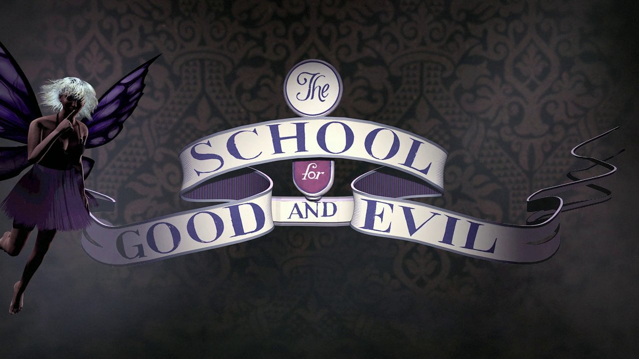 THE SCHOOL FOR GOOD AND EVIL - Official Book Trailer
