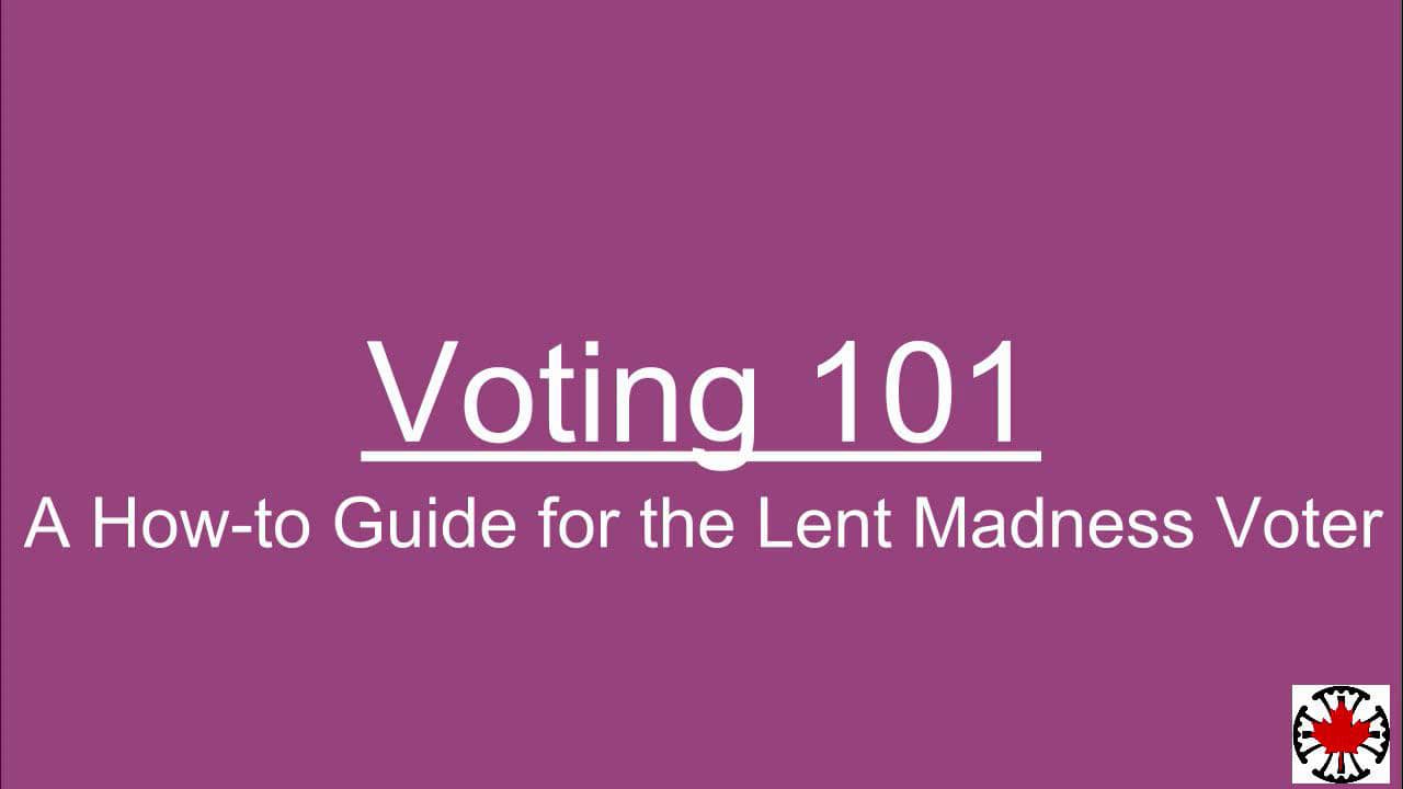 Voting 101 : A How-to Guide for the Lent Madness Voter on Vimeo