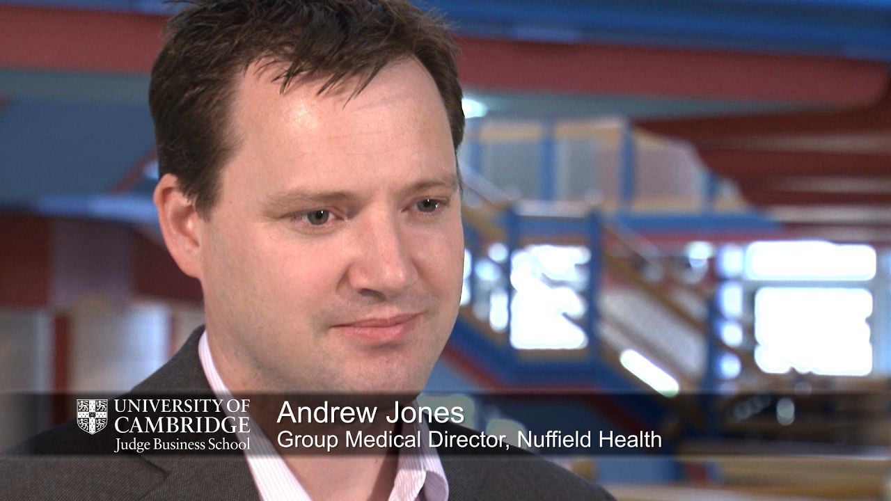 EMBA Dr Andrew Jones, Group Medical Director at Nuffield Health, on the ...