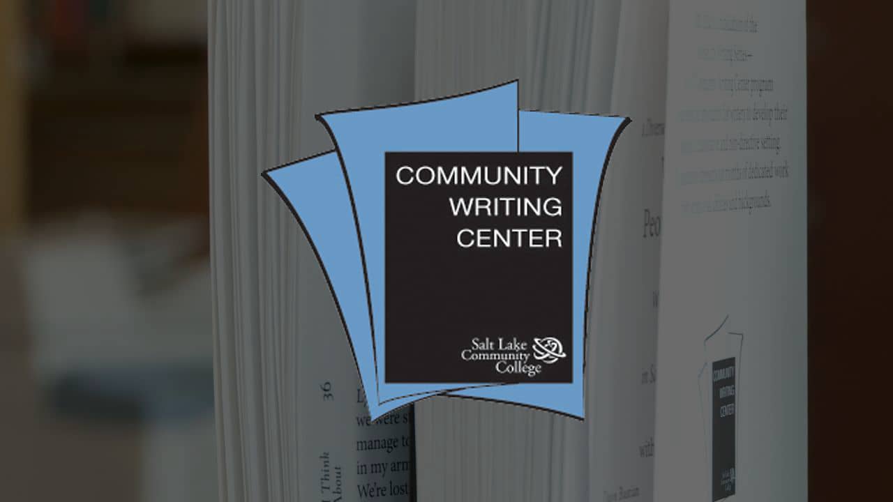SLCC Community Writing Center and Salt Lake City Public Library present ...