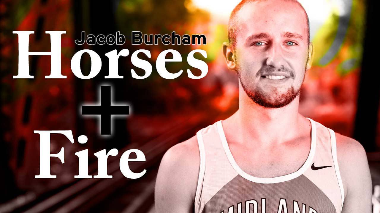Jacob Burcham: Horses + Fire on Vimeo