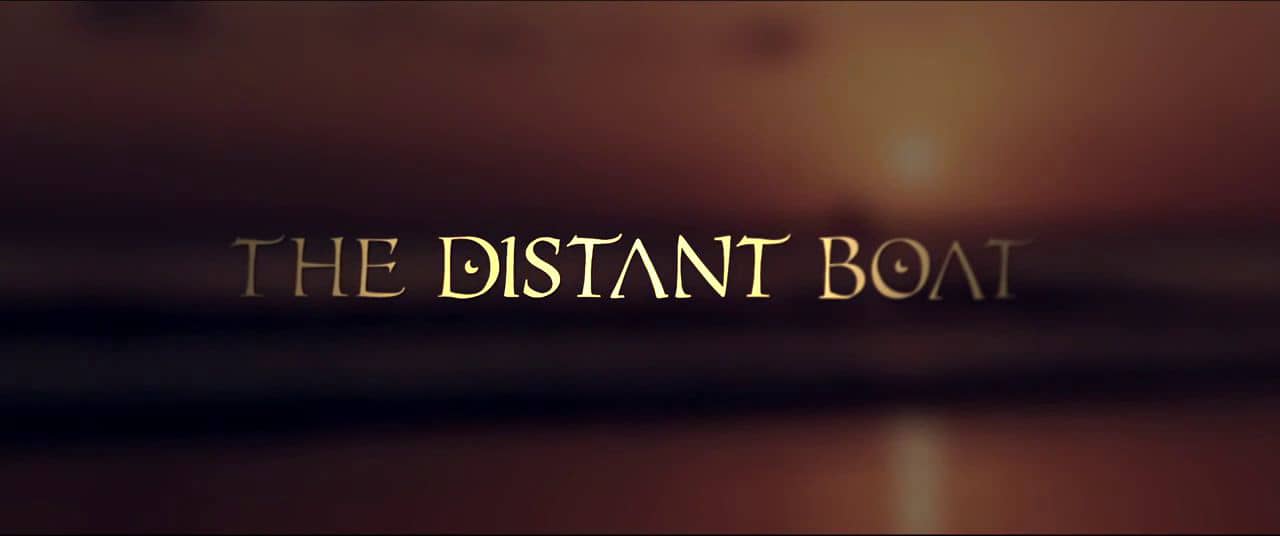 The Distant Boat - Trailer on Vimeo