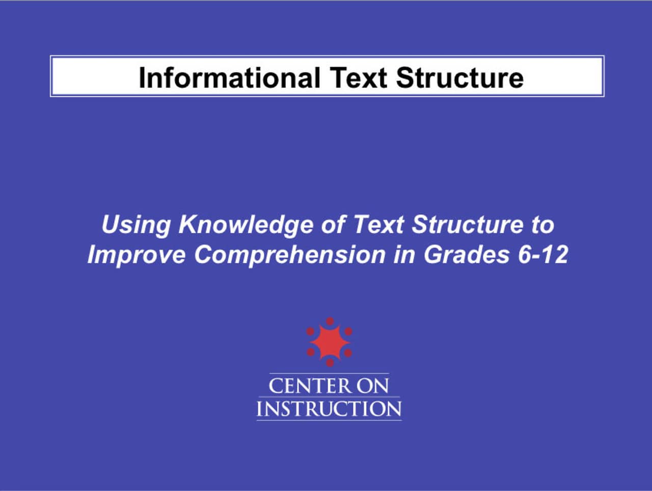 Mod. 2 Informational Text Structure 6-12 on Vimeo