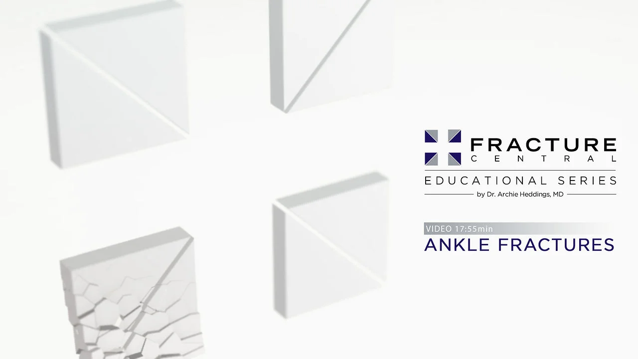 Fracture Central Education / Inspiration - Ankle Fractures on Vimeo