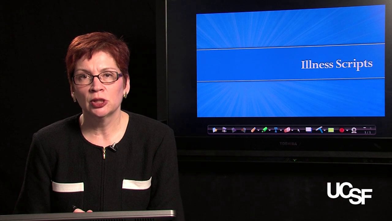 Week 1: Part 3: Illness Scripts (UCSF Clinical Problem Solving)