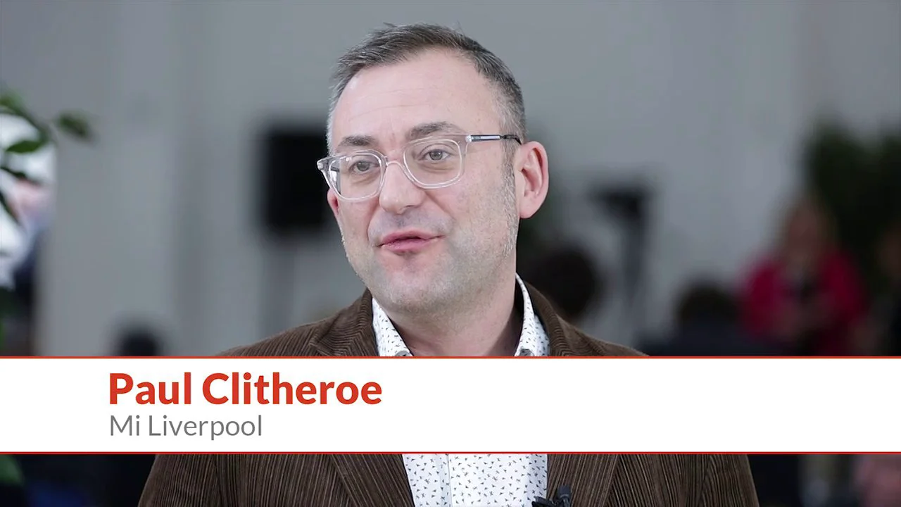 Interview with Paul Clitheroe, Mi Liverpool around the importance of ...