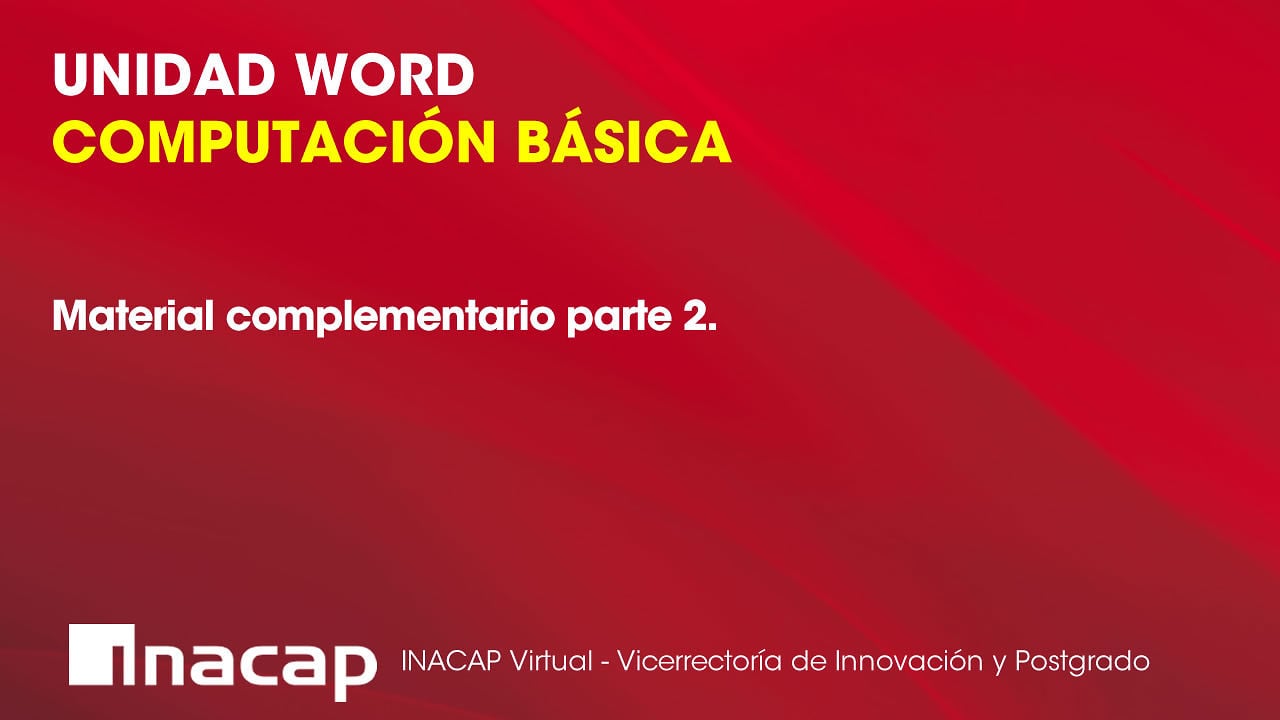 Unidad Word - Computación Básica - Material complementario (Parte 2) on Vimeo