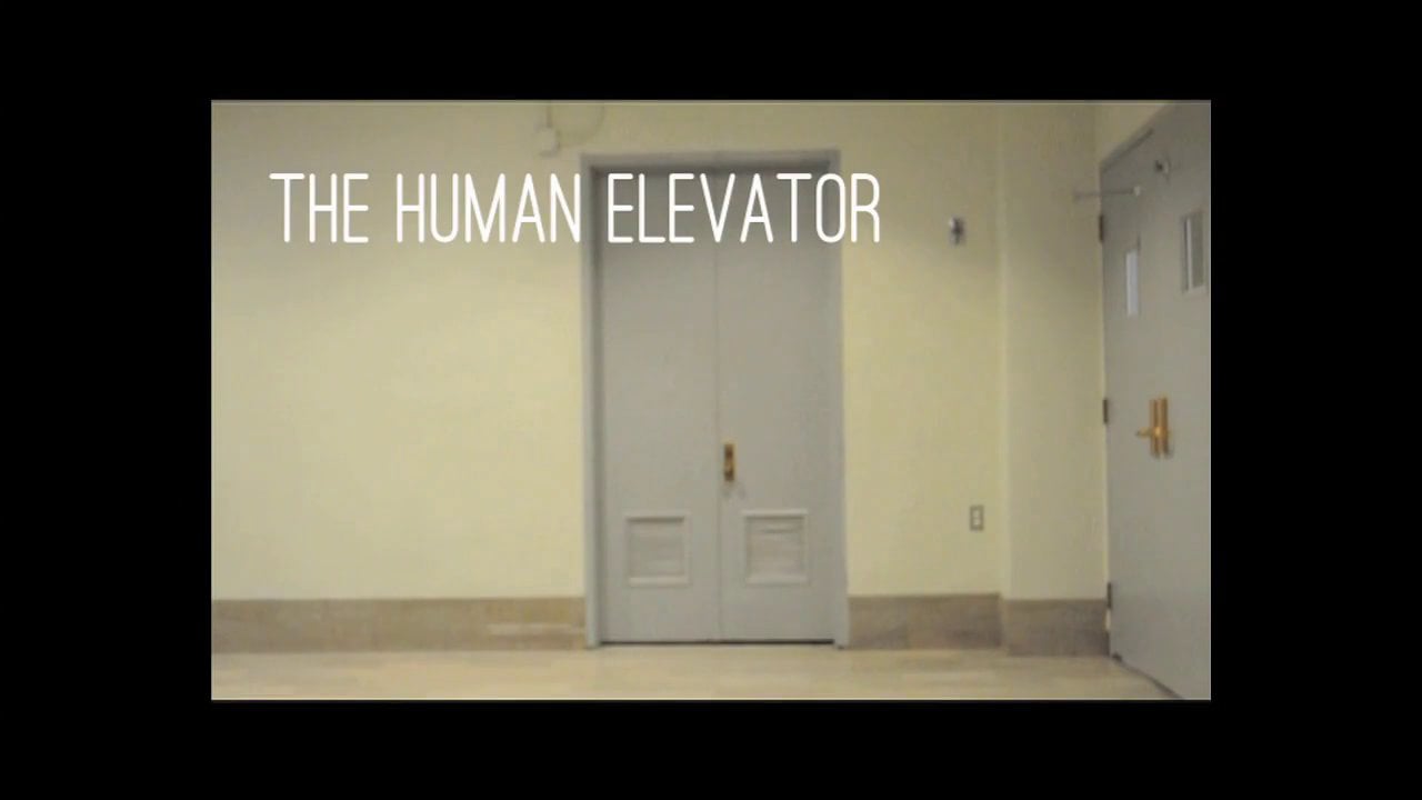 THE HUMAN ELEVATOR on Vimeo