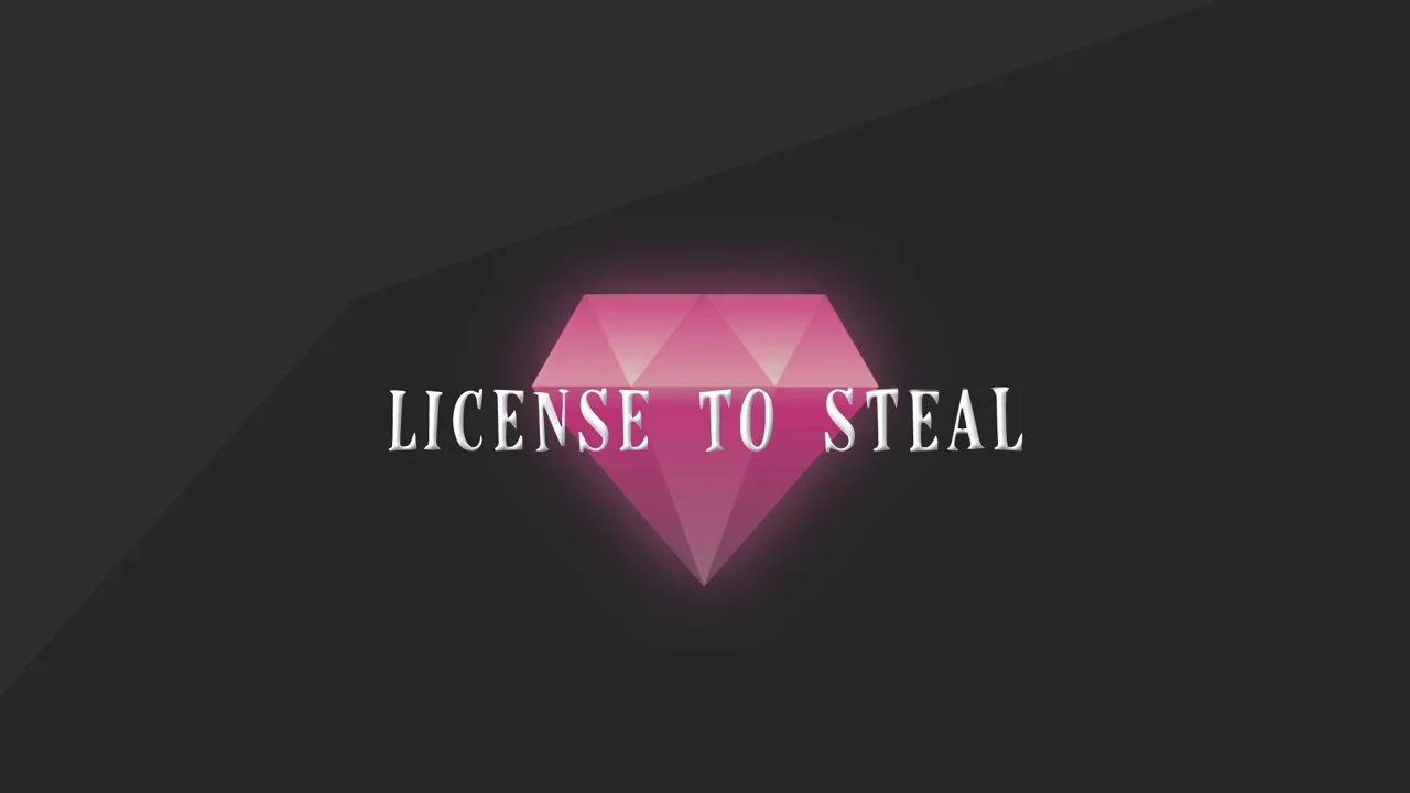 License to Steal on Vimeo